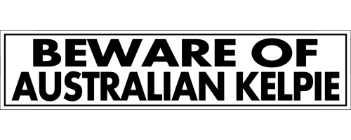 BEWARE OF AUSTRALIAN KELPIE マグネットサイン：オーストラリアンケルピー